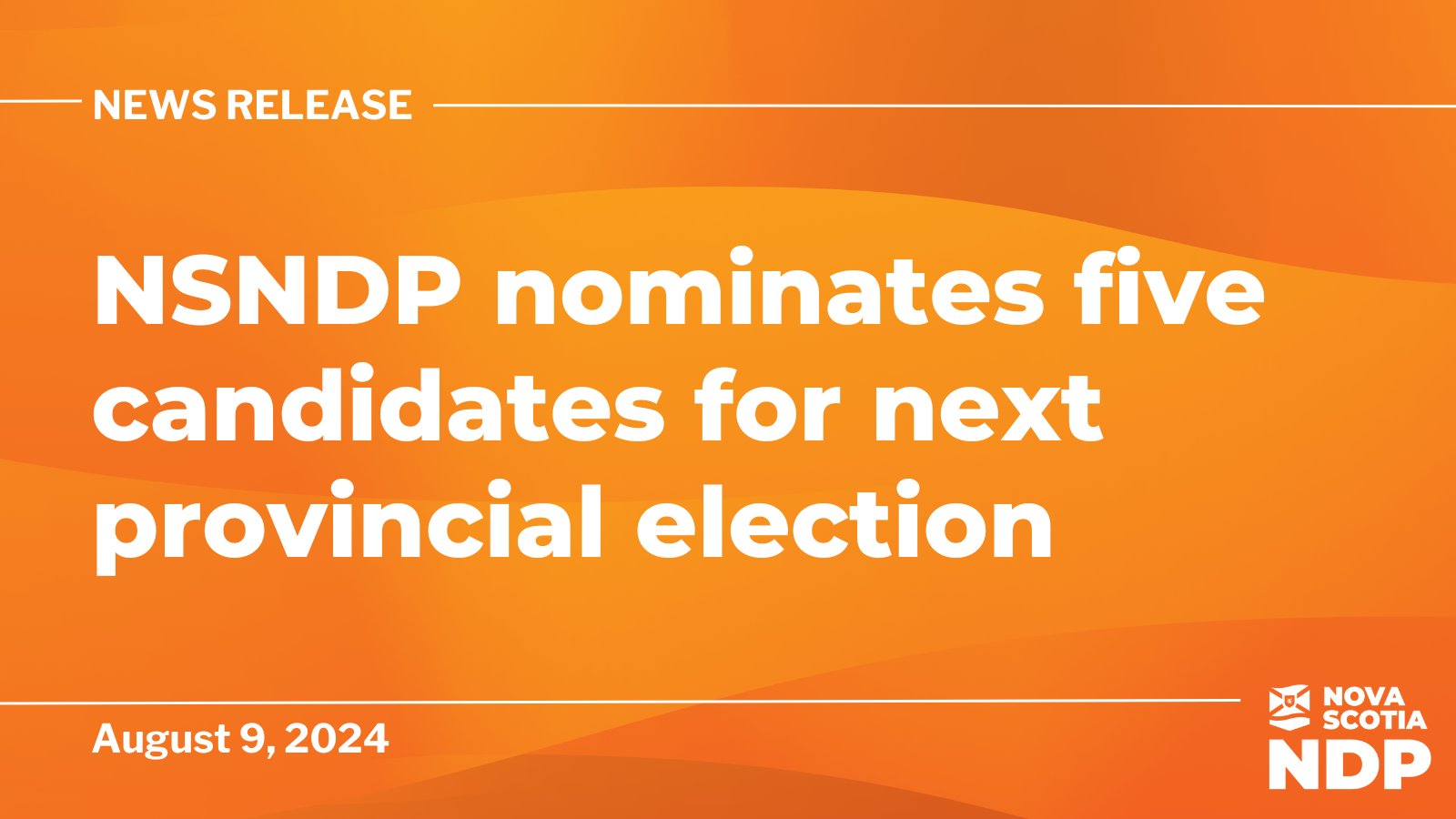 NSNDP nominates five candidates for next provincial election « Nova ...