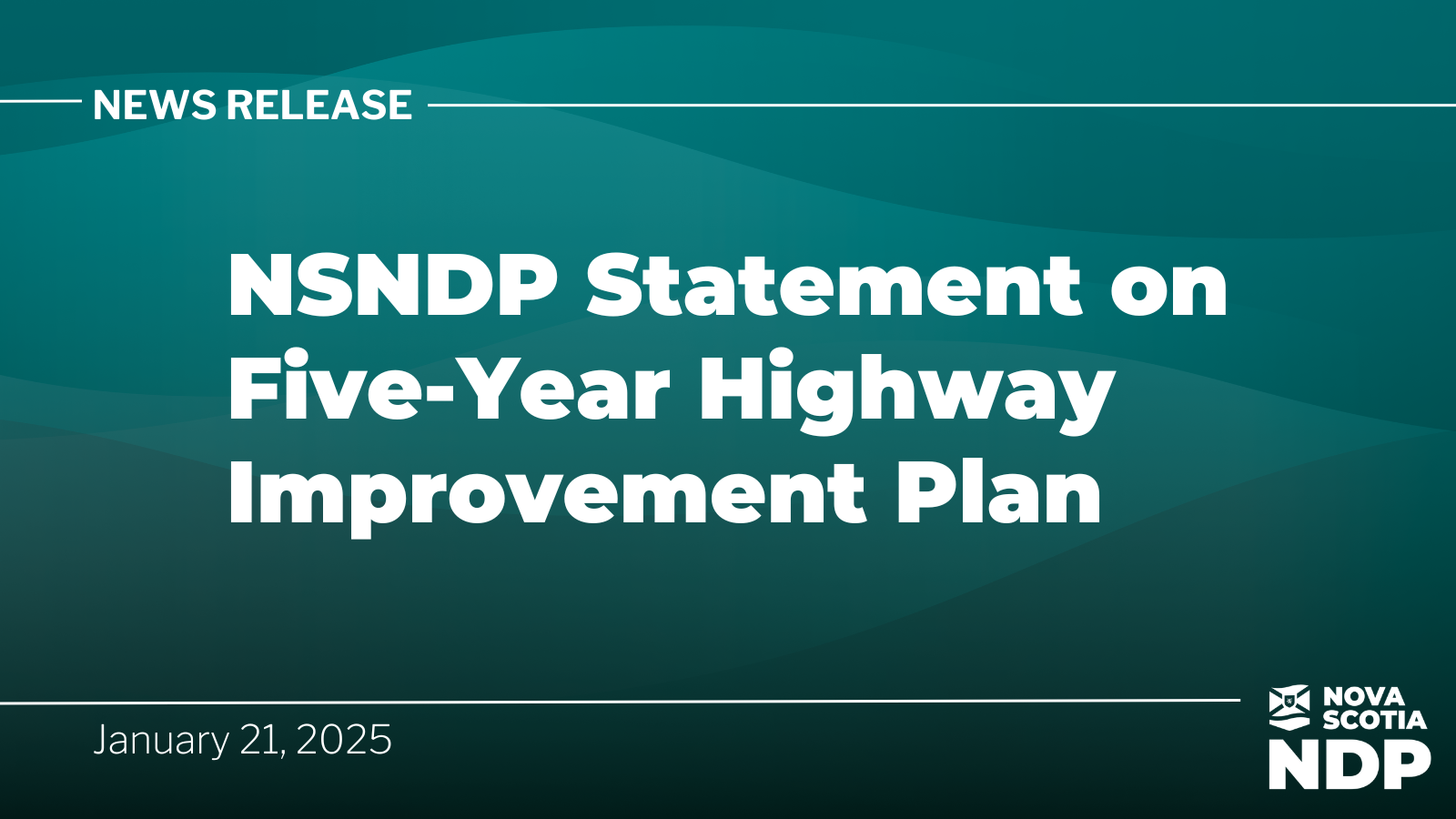 NSNDP Statement on Five-Year Highway Improvement Plan « Nova Scotia NDP